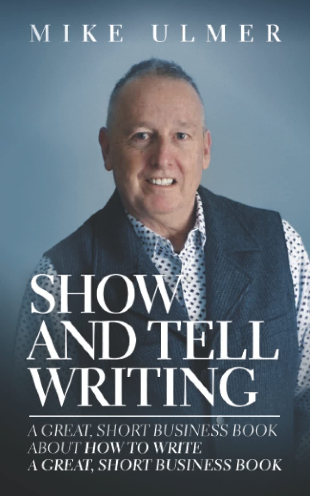 The Chris Voss Show Podcast – SHOW AND TELL WRITING: A GREAT, SHORT ...