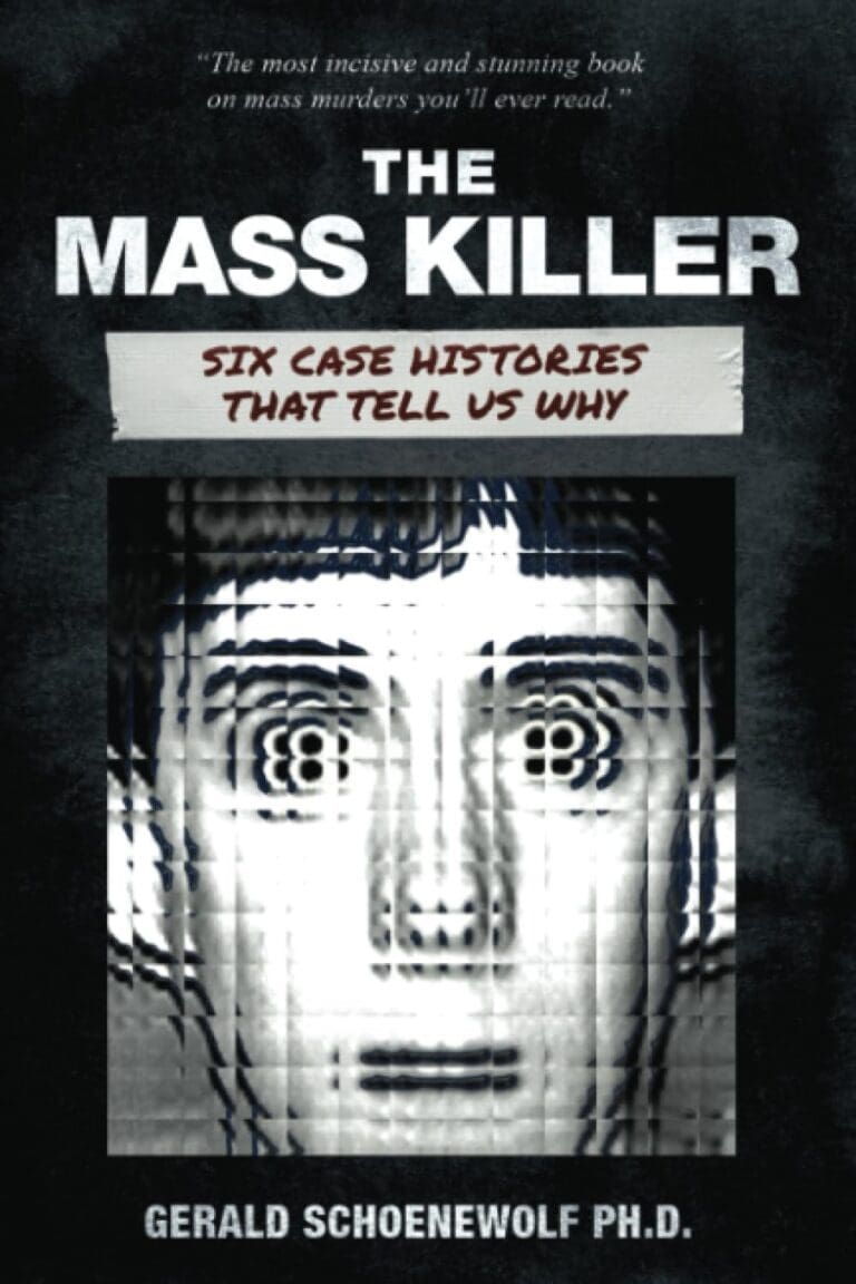 The Chris Voss Show Podcast – The Mass Killer: Six Case Histories That ...