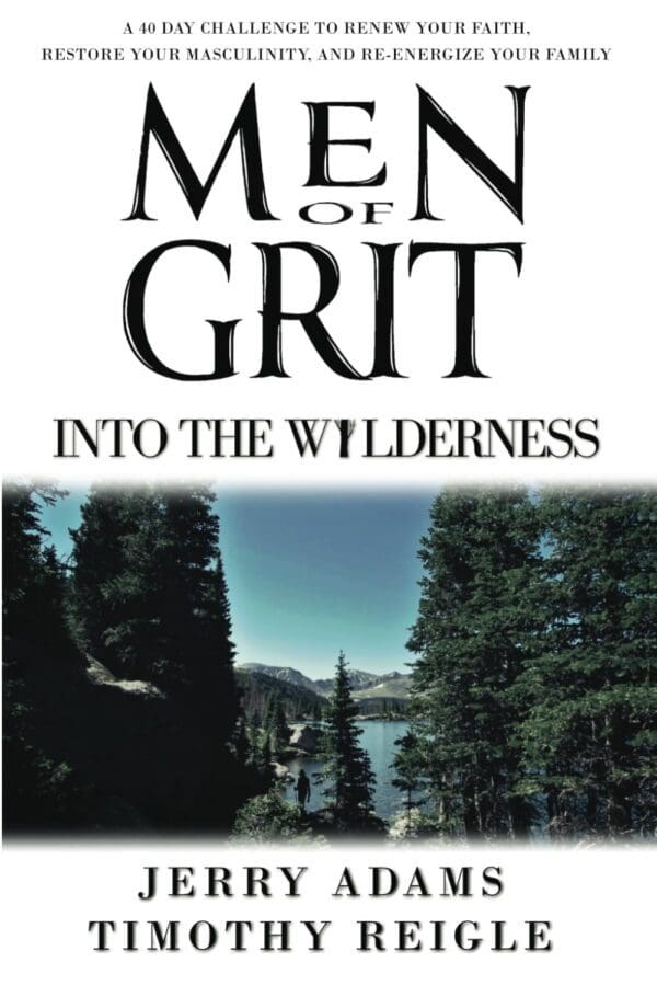 The Chris Voss Show Podcast – Men of Grit – Into the Wilderness: A 40 ...