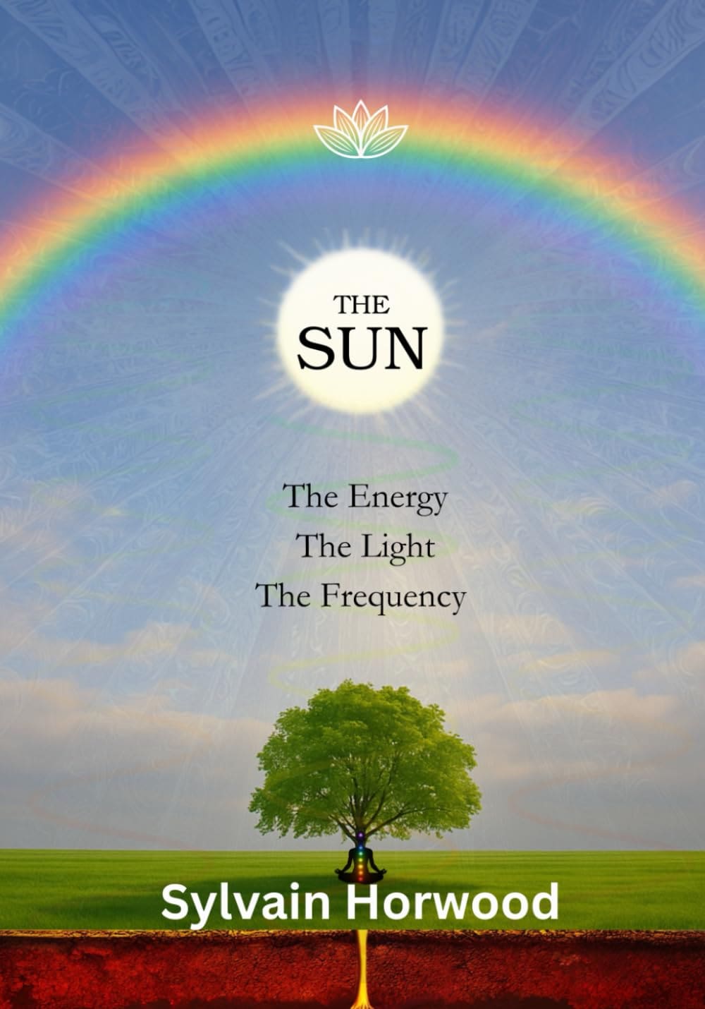 The Chris Voss Show Podcast – THE SUN: The Energy, The Light, The ...