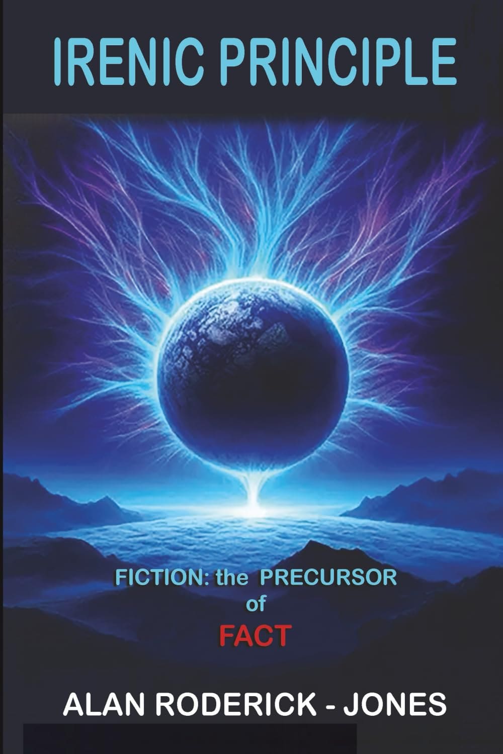 The Chris Voss Show Podcast – Irenic Principle: Fiction: the Precursor ...